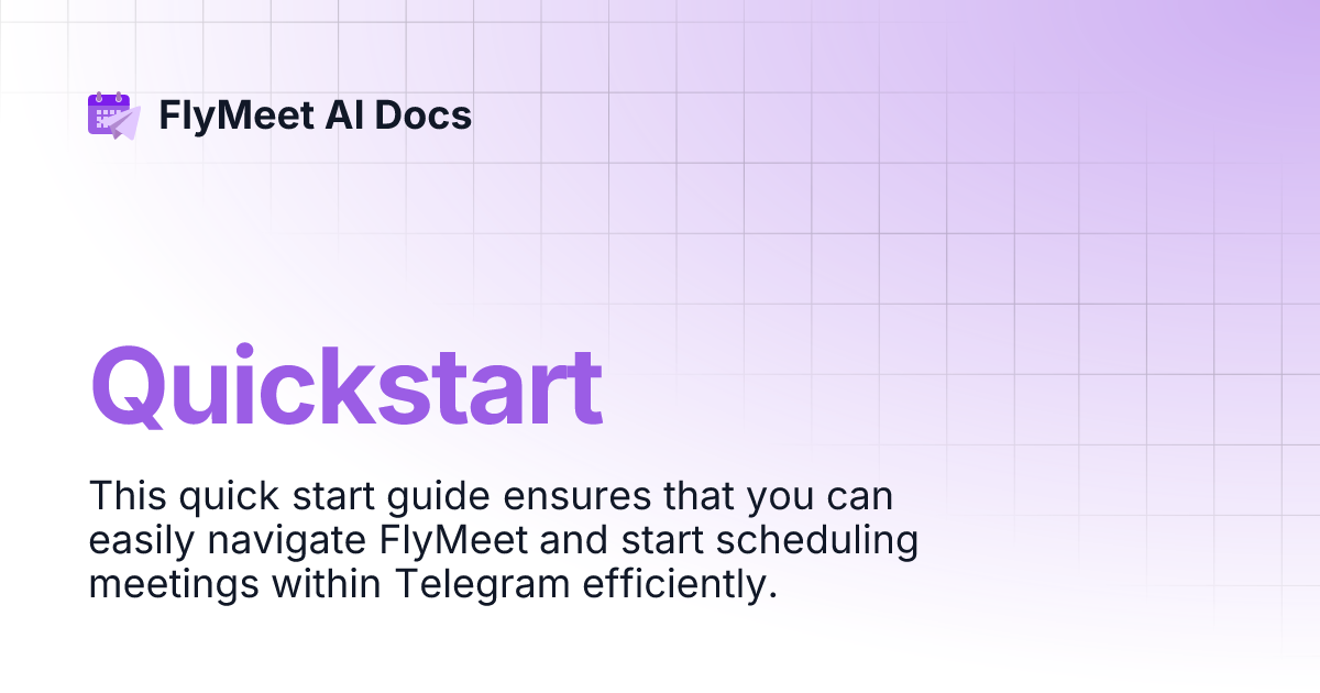 Quickstart | FlyMeet AI Docs